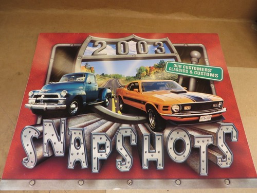 VINTAGE 2003 SNAP ON TOOL OFFICIAL SOUVENIR CALENDAR CLASSIC MUSCLECAR ...
