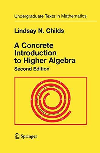 A Concrete Introduction to Higher Algebra, 2nd Edition - Paperback ...