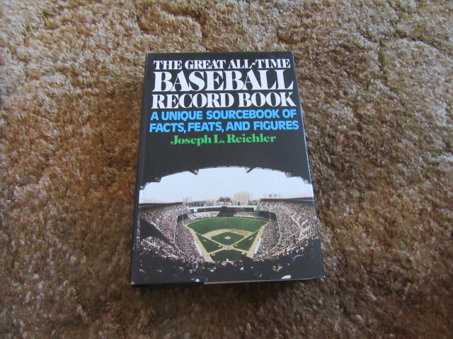 Great All Time Baseball Record by Joseph L. Reichler (1981, Hardcover ...