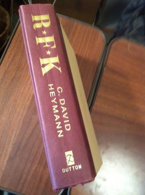 RFK: A Candid Biography of Robert F. Kennedy by C. David Heymann ...