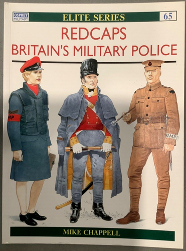 Redcaps : Britain's Military Police by Mike Chappell (1997, Trade ...