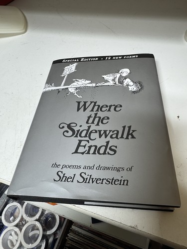 Where the Sidewalk Ends Special Edition with 12 Extra Poems : Poems and ...