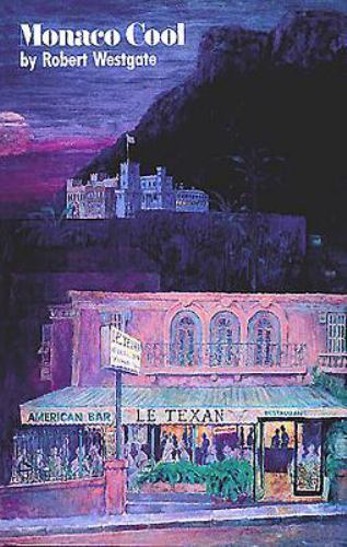 Monaco Cool by Robert Westgate (1993, Hardcover) for sale online | eBay