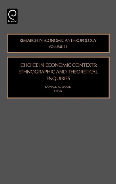 Choice in Economic Contexts von Donald C. Wood (2006, Gebundene Ausgabe ...