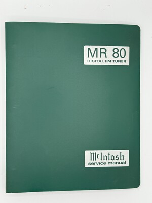 MCINTOSH MR80 DIGITAL FM TUNER SERVICE MANUAL - ORIGINAL | eBay