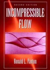 Incompressible Flow - Hardcover, by Panton Ronald L. - Good ...