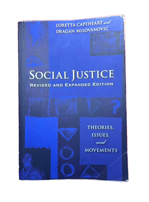 Social Justice: Theories, Issues, and movements (Revised and Expanded ...