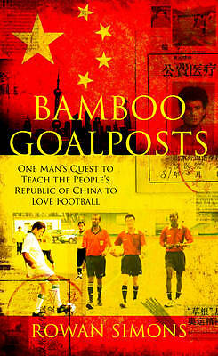 Bamboo Goalposts by Rowan Simons (Hardcover, 2008) for sale online | eBay