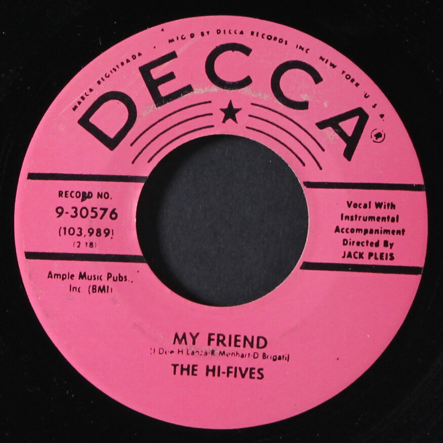 HI-FIVES: my friend / how can i win DECCA 7" Single 45 RPM | eBay