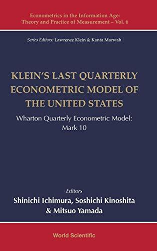Klein's Last Quarterly Econometric Model Of The, Shinichi Ichimura ...