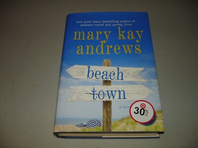 Beach Town by Mary Kay Andrews SIGNED (2015, Hardcover) 1st/1st ...