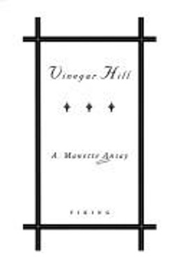 Vinegar Hill Hardcover A. Manette Ansay 9780670852536| eBay