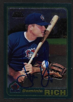 2001 TOPPS CHROME T 244 Dominic Rich ROOKIE BLUE JAYS SIGNED AUTOGRAPH ...