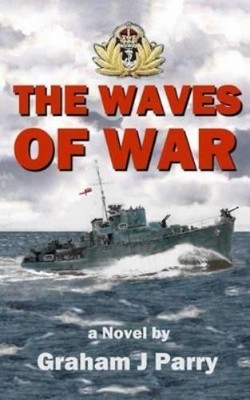 Graham John Parry The Waves of War (Poche) Waves of War | eBay