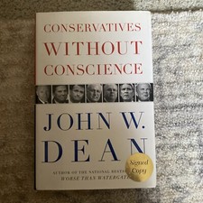 Conservatives Without Conscience by John Dean (2006, Hardcover) for sale online | eBay