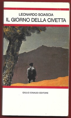 LEONARDO SCIASCIA - Il giorno della civetta - EINAUDI EDIZIONI | eBay