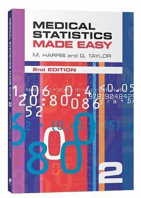 Medical Statistics Made Easy by G. Taylor and M. Harris (2008, Book ...