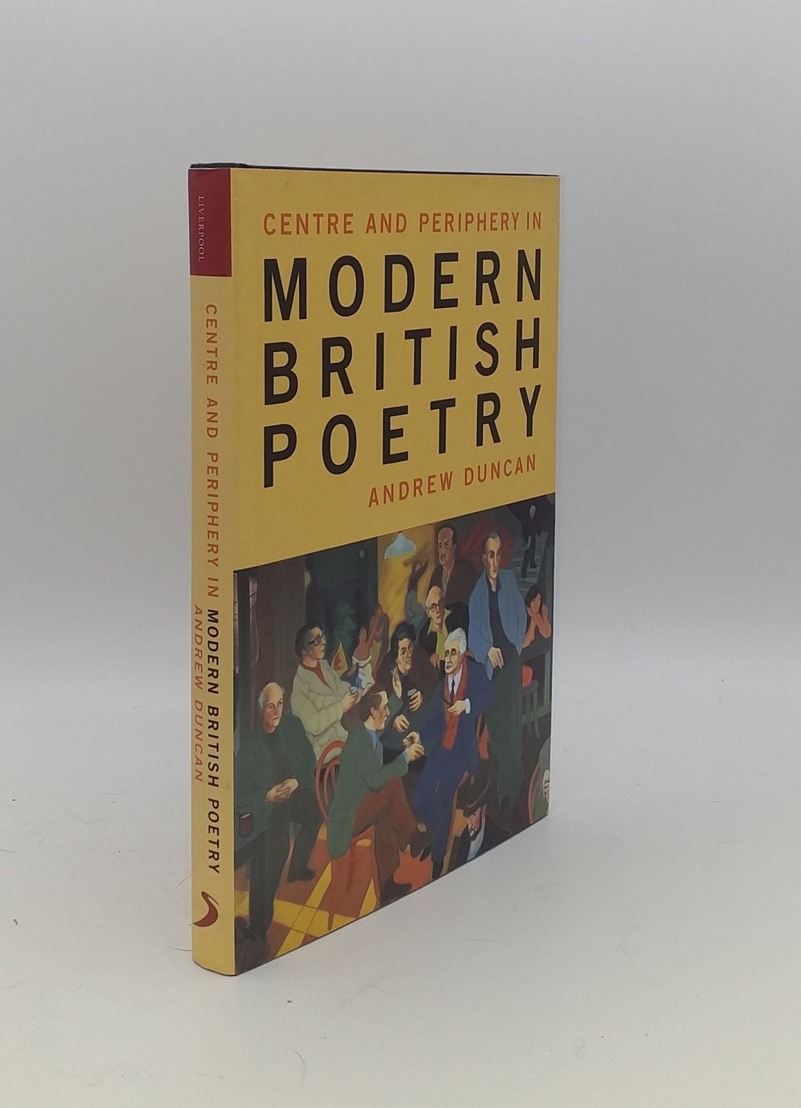 DUNCAN Andrew / CENTRE AND PERIPHERY IN MODERN BRITISH POETRY | eBay