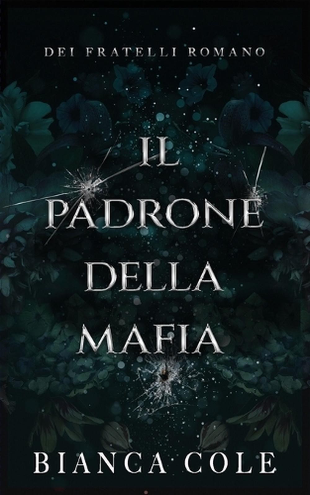 Il Padrone Della Mafia by Bianca Cole Paperback Book | eBay