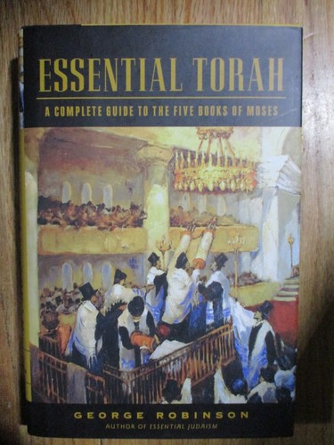 ESSENTIAL TORAH: A COMPLETE GUIDE TO THE FIVE BOOKS , First Edition NEW ...