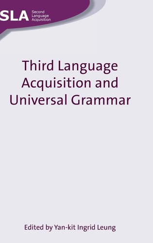 Third Language Acquisition and Universal Grammar 9781847691316 ...