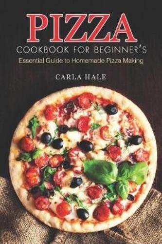 Carla Hale Pizza Cookbook for Beginner's (Poche) 9781794658967 | eBay