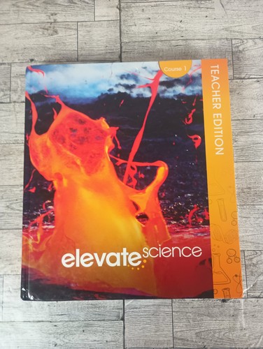Elevate Science Grade 6 Course 1 Teacher Edition, Hardcover | eBay