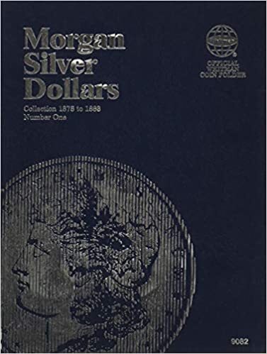 Morgan Silver Dollar Folder Number One: Starting 1878 Hardcover –2018 ...