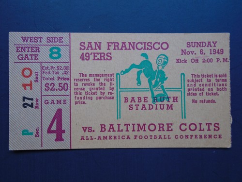 1949 AAFC Ticket Stub: SF49ers @ Baltimore Colts | eBay