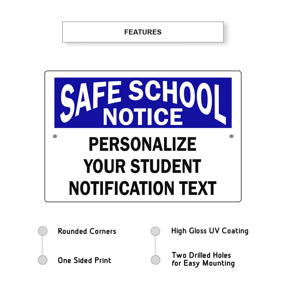 Custom Sign Safe School Notice Your Personalized Notice Text Aluminum ...
