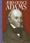 John Quincy Adams (Presidential Leaders) - Library Binding - GOOD ...