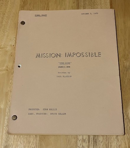 MISSION: IMPOSSIBLE script Time Bomb Final Draft 10/2/69 w/ hand notes ...