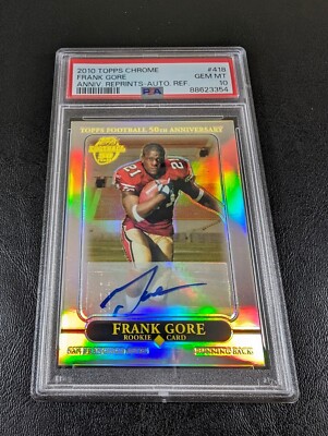 2010 Topps Chrome Refractor Auto /10 🔥 PSA 10 Frank Gore Rookie Reprint ...
