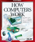 HOW COMPUTERS WORK RON WHITE HOW-TO-GUIDE 9780789717283 | eBay