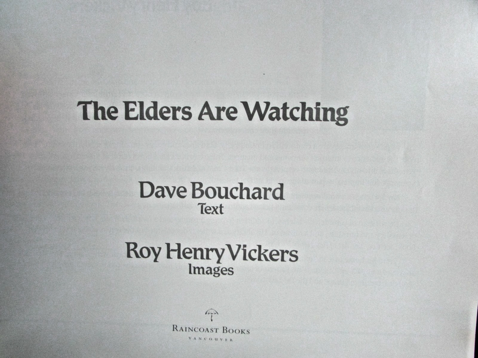 The Elders Are Watching by Dave Bouchard/Roy Henry Vickers; 1993 ...