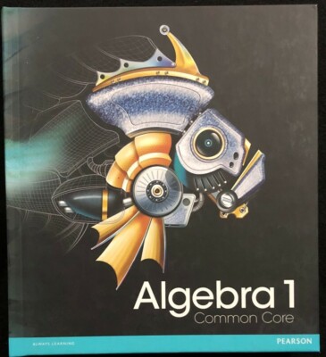 ALGEBRA 1 TEXTBOOK - Common Core - enVision Math Series (2012, Pearson ...