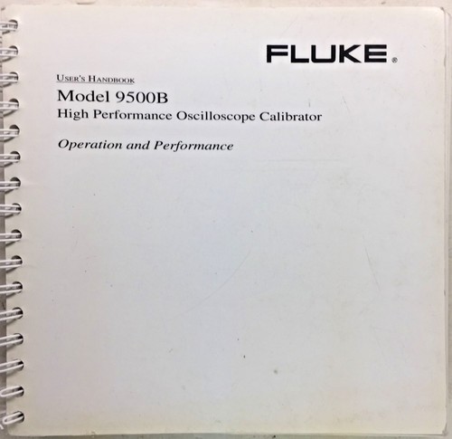 Fluke 9500B Oscilloscope Calibrator Operation & Performance Manual P/N ...