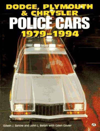 Dodge, Plymouth and Chrysler Police Cars 1979-1994 by Edwin J. Sanow ...