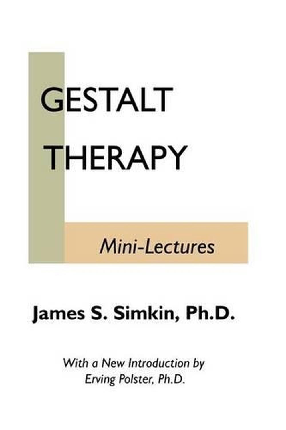 Gestalt Therapy Mini Lectures by James S. Simkin (Trade Paperback) for ...