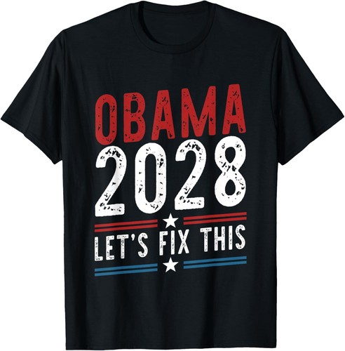 Obama 2028 Let's Fix This T-Shirt | eBay