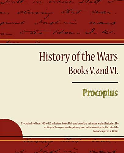 Procopius - History of the Wars, Books V. and VI. 9781604249743| eBay
