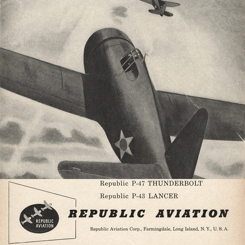 WWII AIRCRAFT REPUBLIC AVIATION 1942 PRINT AD P-47 THUNDERBOLT P-43 ...