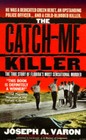 The Catch-Me Killer - Paperback By Varon, Joseph A. - GOOD ...