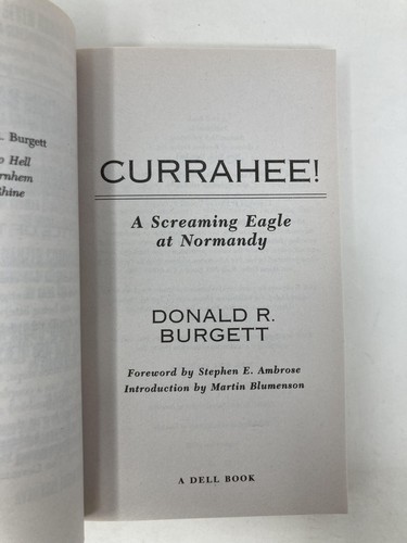 Currahee A Screaming Eagle at Normandy by Donald R Burgett First 1st LN ...
