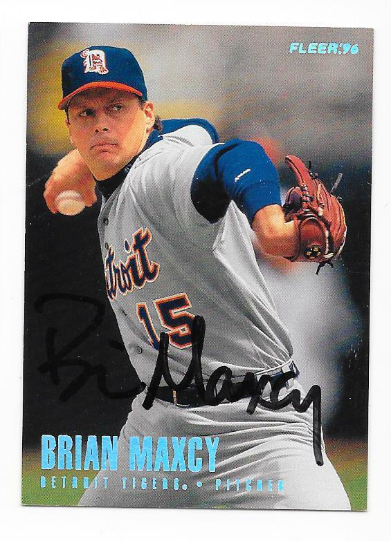 BRIAN MAXCY 1996 FLEER GLOSSY AUTOGRAPHED SIGNED # 117 DETROIT TIGERS ...