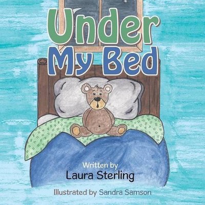 Under My Bed by Laura Sterling (English) Paperback Book 9781504954457 ...