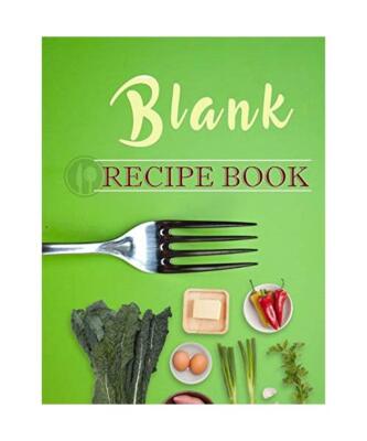 Blank Recipe Book: Blank Recipe Book To Write In Blank Cooking Book ...