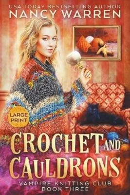 Nancy Warren Crochet and Cauldrons (Large Print) (Tapa blanda) | eBay