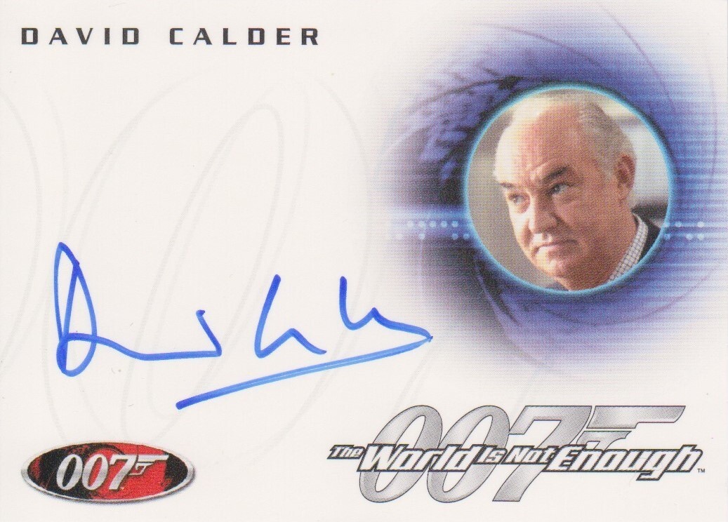 2008 JAMES BOND IN MOTION DAVID CALDER AS SIR ROBERT KING AUTOGRAPH ...