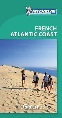 French Atlantic Coast : The Green Guide by Michelin (2017, Trade ...